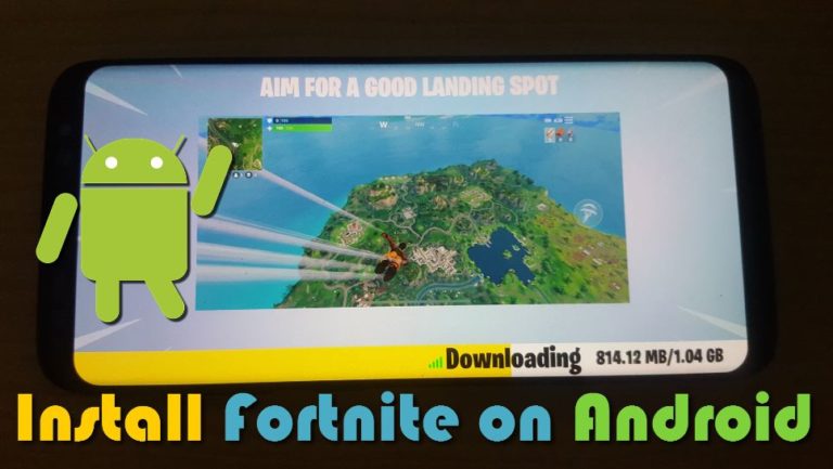 How to Install Fortnite on Android or Samsung Phones easy - BlogTechTips