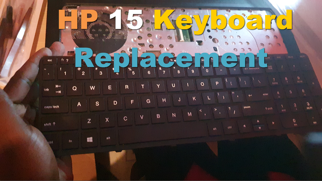 How to Replace the Keyboard on a HP 15 Laptop? - BlogTechTips